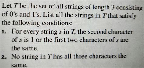 Solved Discrete Mathematics Let T Be The Set Of All Strings Chegg