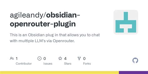 Github Agileandyobsidian Openrouter Plugin This Is An Obsidian Plug In That Allows You To
