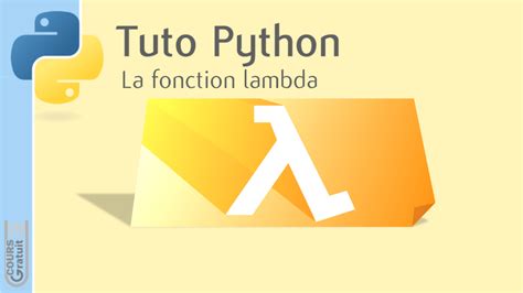 Tutoriel Python La Fonction Lambda Tutoriel Python