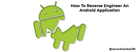 How To Reverse Engineer An Android Application In 3 Easy Steps By