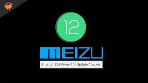 Meizu Android Flyme Update Tracker Supported Device List