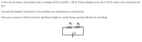 Solved In The Circuit Shown The Battery Has A Voltage Of Chegg Com