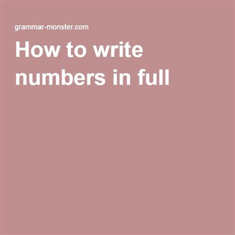 How To Write Numbers In Full Writing Writing Numbers Numbers