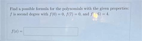 Solved Find A Possible Formula For The Polynomials With The