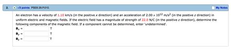 Solved 2 3 Points PSE6 29P 010 My Notes An Electron Has Chegg Com