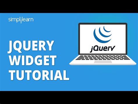 JQuery Widget Tutorial JQuery UI Widgets Tutorial JQuery Tutorial For Beginners