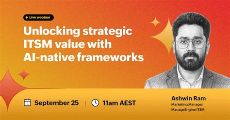 Ai Powered Itsm Unlock Strategic Value With Ai Frameworks Webinar