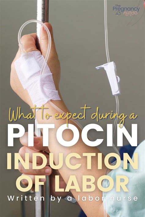Pitocin Induction Of Labor What To Expect Pitocin Induction Induction Labor Inducing Labor