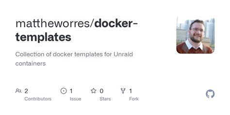 Github Mattheworres Docker Templates Collection Of Docker Templates For Unraid Containers