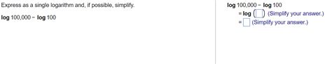 Solved Express As A Single Logarithm And If Possible Chegg Com