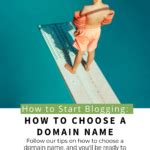 Learn How To Choose A Domain Name For Your Blog