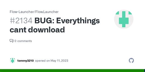 Bug Everythings Cant Download · Issue 2134 · Flow Launcherflowlauncher · Github