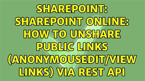 Sharepoint Sharepoint Online How To Unshare Public Links
