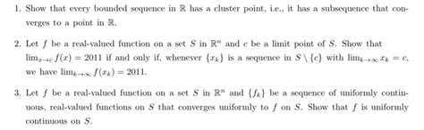 solved 1 show that every bounded sequence in r has a