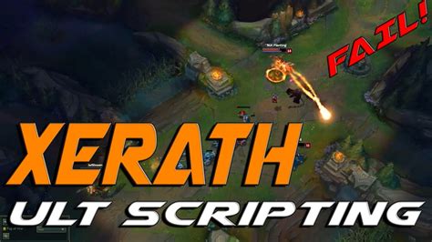Xerath Ult Scripting Fail Youtube