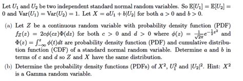 solved let u1 ﻿and u2 be ﻿two independent standard normal