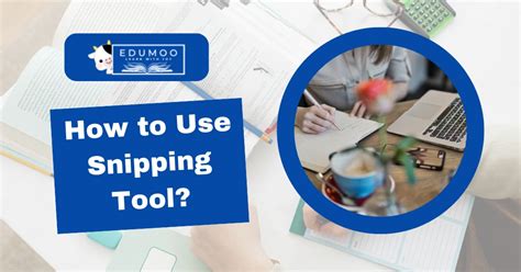 How To Use Snipping Tool A Comprehensive Guide