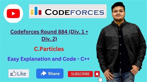 C Particles Codeforces Round 884 Div 1 Div 2 The Third Tier