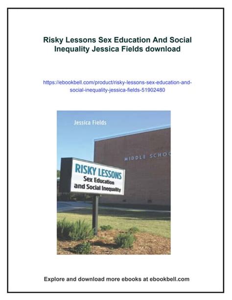 Risky Lessons Sex Education And Social Inequality Jessica Fields Pdf