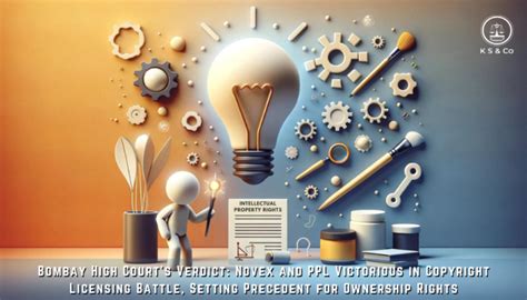 Ipr Legal Update Navigating Recent Copyright And Patent Law Developments In India K Singhania