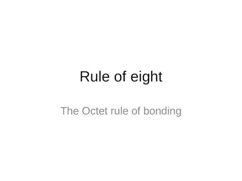 Ppt Rule Of Eight The Octet Rule Of Bonding Unit 1 Investigation V