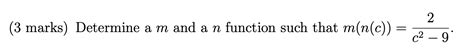 Solved 3 Marks Determine A M And A N Function Such That Chegg Com