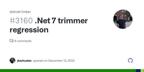 Net 7 Trimmer Regression · Issue 3160 · Dotnetlinker · Github