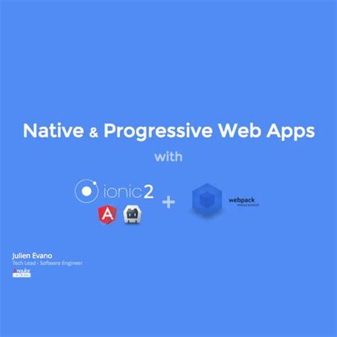 Native And Progressive Web App With Ionic 2 Webpack