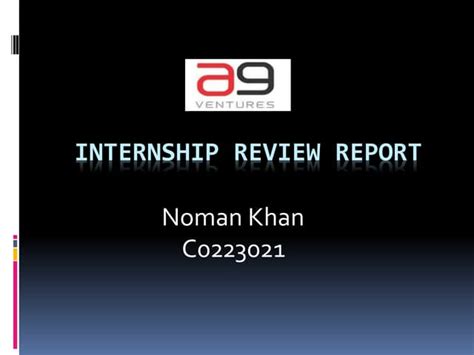 Noman Khan Internship Report 2pptx