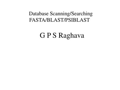 Ppt Understanding Fasta And Blast Algorithms For Protein Sequence