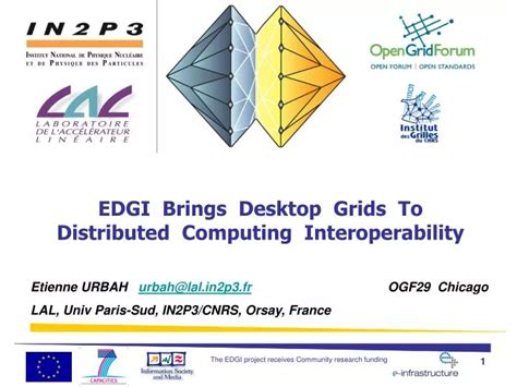 Ppt Edgi Brings Desktop Grids To Distributed Computing