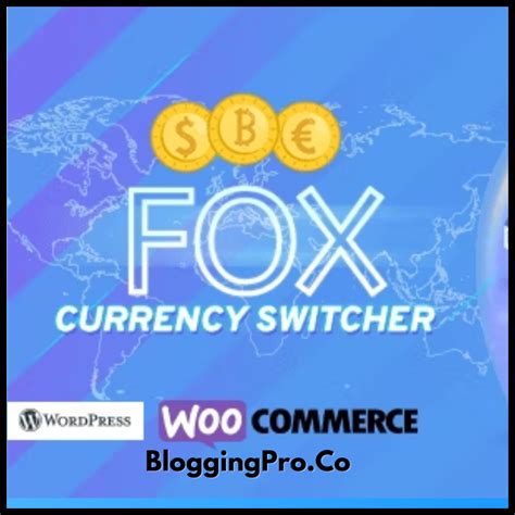Fox Currency Switcher Plugin Download At Low Price