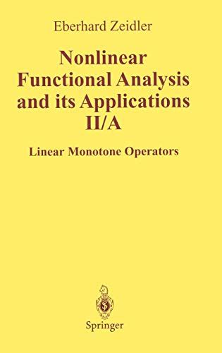 Nonlinear Functional Analysis And Its Applications Ii A Linear Monotone Operators Nonlinear