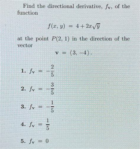 Solved Find The Directional Derivative Fv Of The Function
