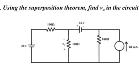 Using The Superposition Theorem Find Va In StudyX