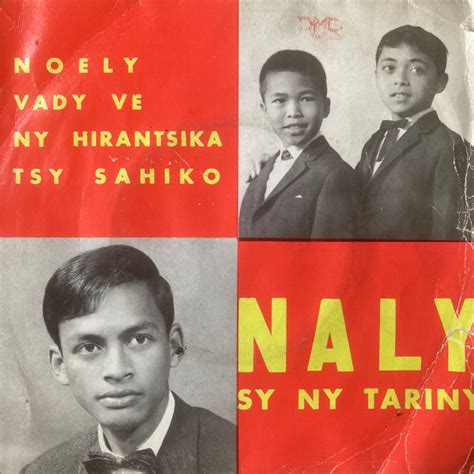 Naly Sy Ny Tariny Noely Vady Ve Ny Hirantsika Tsy Sahiko