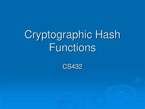 Ppt Cryptographic Hash Functions Overview Powerpoint Presentation