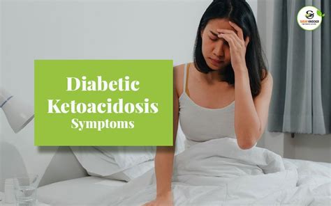 What Is Diabetic Ketoacidosis Causes Symptoms Treatments