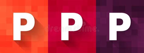 PPP Public Private Partnership Or Purchasing Power Parity Acronym Text Concept Background