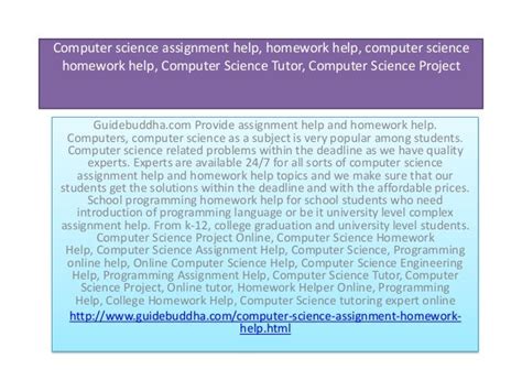 Computer Science Assignment Help Homework Help Computer Science Homework Help Computer