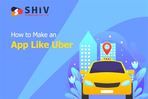 How To Build An App Like Uber Cost Features Process