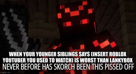 Skorch Is Mad Imgflip