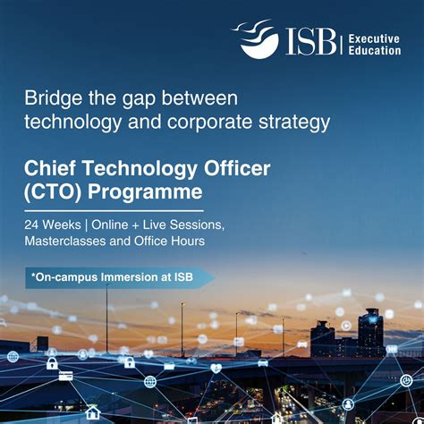 Isb Executive Education On Linkedin Isb Chief Technology Officer Programme Cto Course By Isb