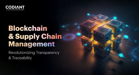 Uses Of Blockchain In Supply Chain Management Codiant Blog