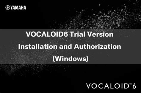 Vocaloid6 Trial Version Installation And Authorization Windows