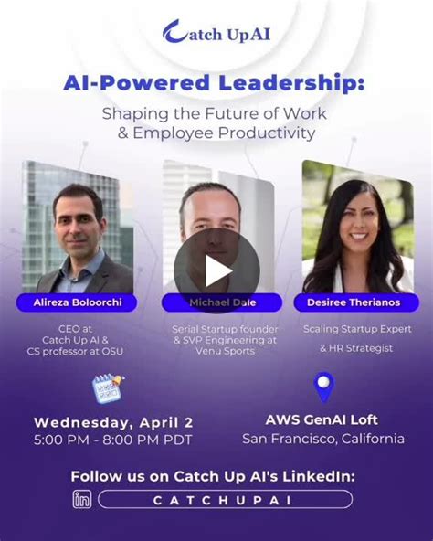 Genai Futureofwork Leadership Hrtech Aifirst Sanfranciscoevents Catch Up Ai