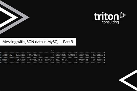 Messing With Json Data In Mysql Part 3 Triton Consulting