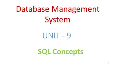 Dbms Unit 9 Sql Concepts Ppt