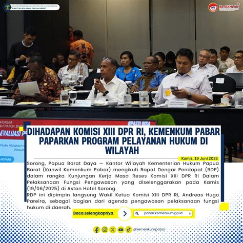 Dihadapan Komisi Xiii Dpr Ri Kemenkum Pabar Paparkan Program Pelayanan