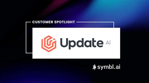Update Ai Symbl Ai Provide Real Time Transcription And Actionable Insights Symbl Ai